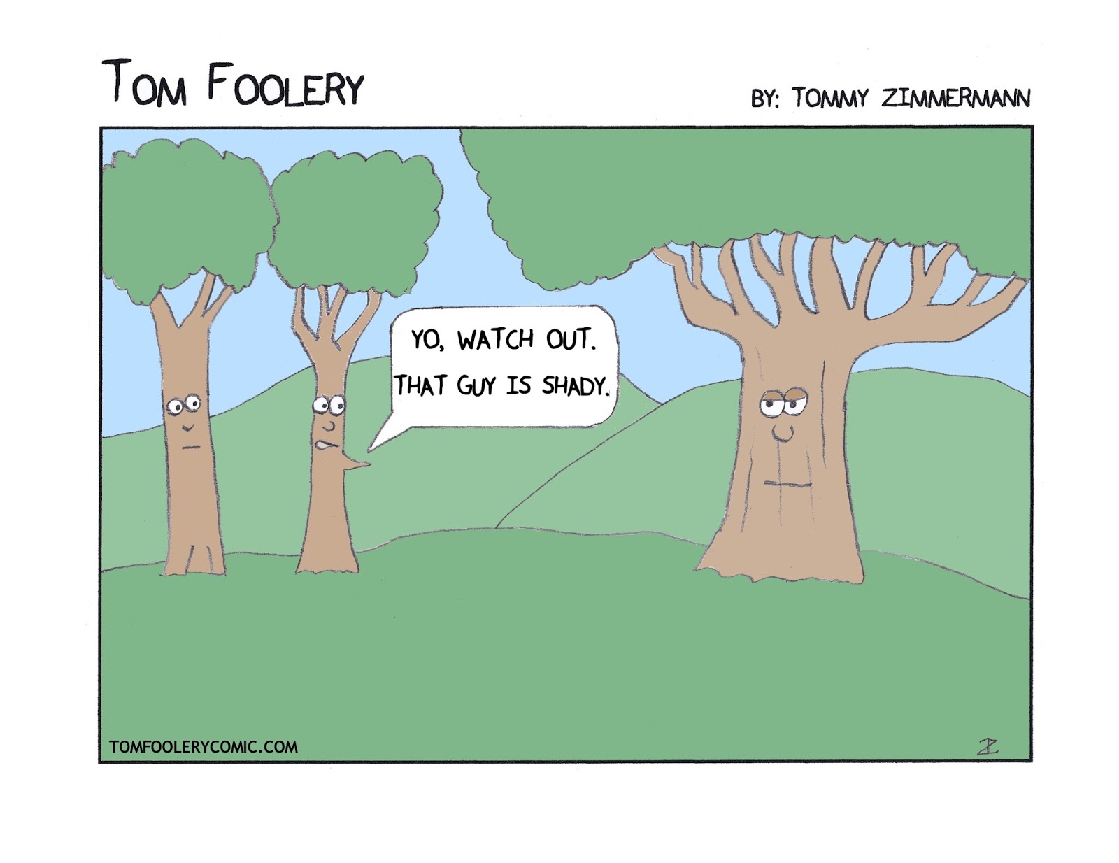 Tom Foolery Comic: A shady character