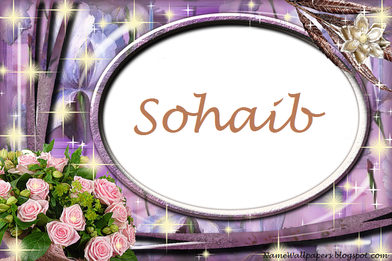 Sohaib Name Wallpapers Sohaib ~ Name Wallpaper Urdu Name Meaning Name ...