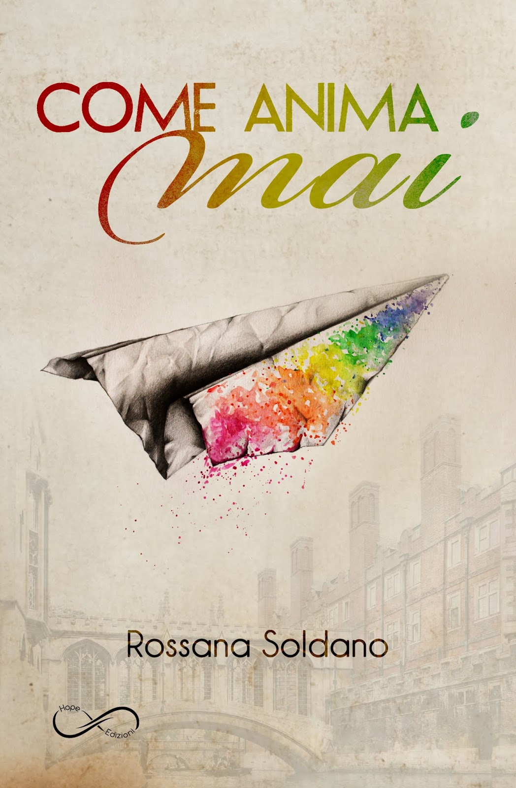 Recensione "Come anima mai" di Rossana Soldano | Il Mondo di SimiS