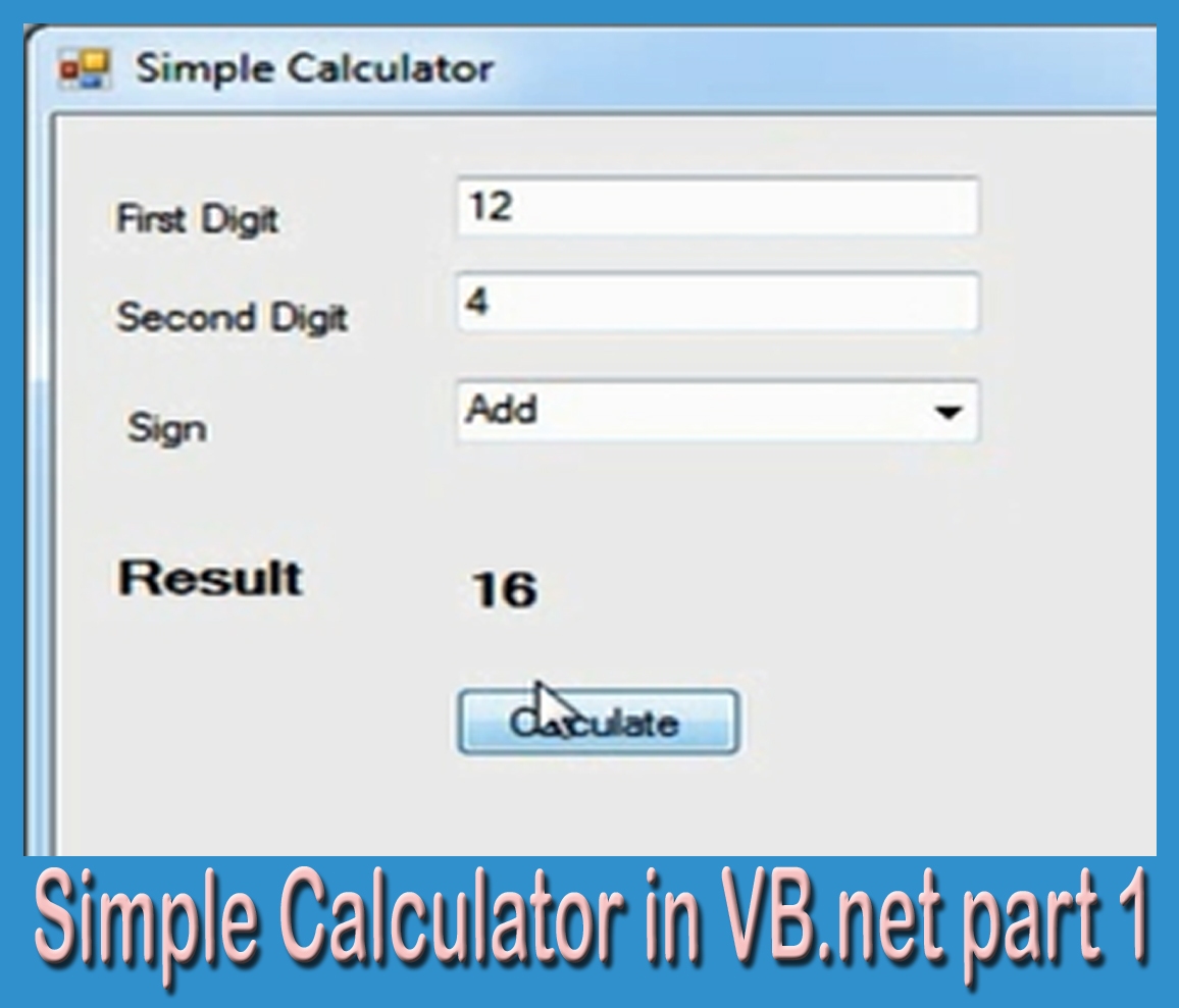 AlijDeveloper Blog: how to make simple calculator in vb using visual ...