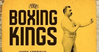 The Guy Who Reviews Sports Books: Short review of "The Boxing Kings ...