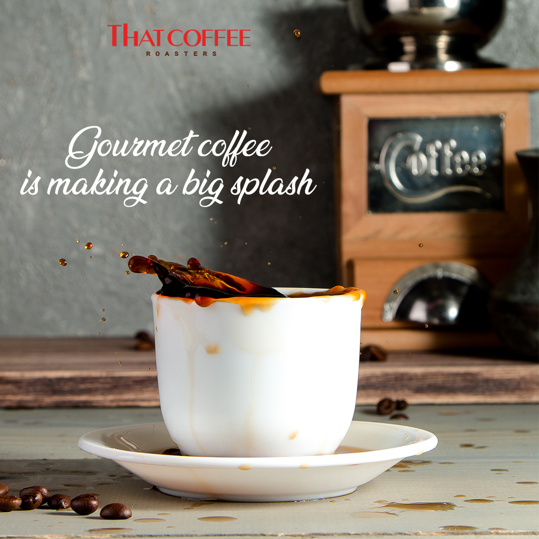 That Coffee Roasters: Gourmet Coffee: Understanding the Trend Taking ...