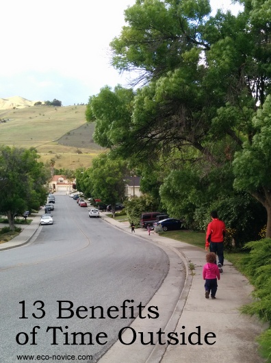 13 Benefits of Spending Time Outside ~ Eco-novice