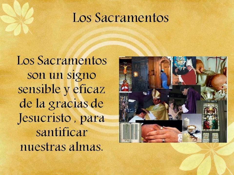 Los Sacramentos: Los sacramentos de Iniciación Cristiana