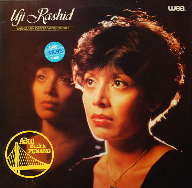 Uji Rashid - Mengapa Derita Yang Di Cari [1980] | Arkib Budak Penang ...