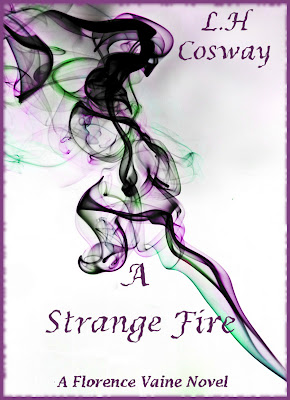 Book Review: A Strange Fire (A Florence Vaine Novel) by L.H Cosway ...