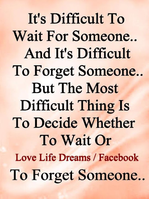 Love Life Dreams: Its Difficult To Wait For Someone