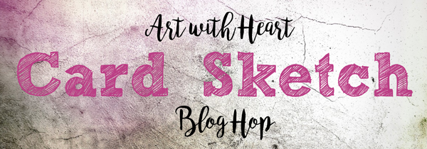 Handstamped by Rachel: Art With Heart Blog Hop November - Sketch Theme