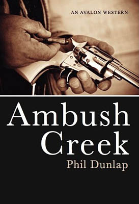 Western Fiction Review: Interview: Phil Dunlap