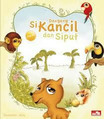 Dongeng Si Kancil Dan Si Siput Versi Terbaru