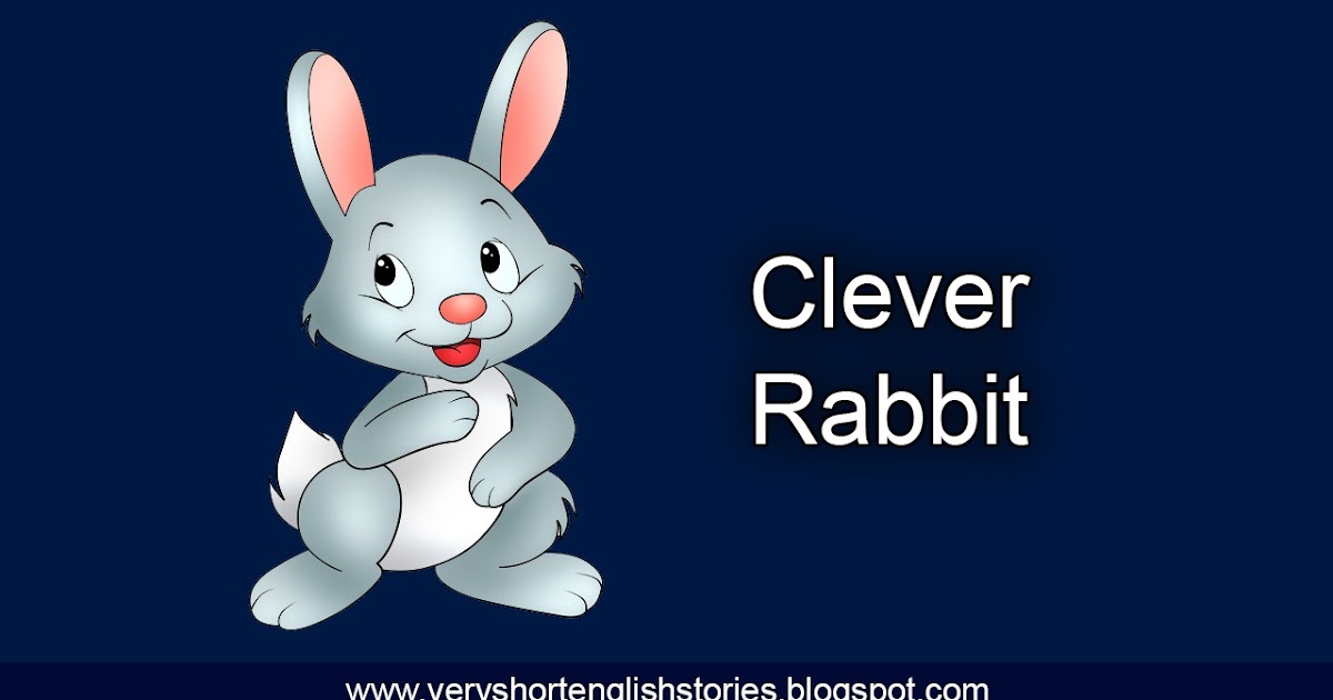Clever Rabbit - Very Short English Stories - Short English Stories With ...