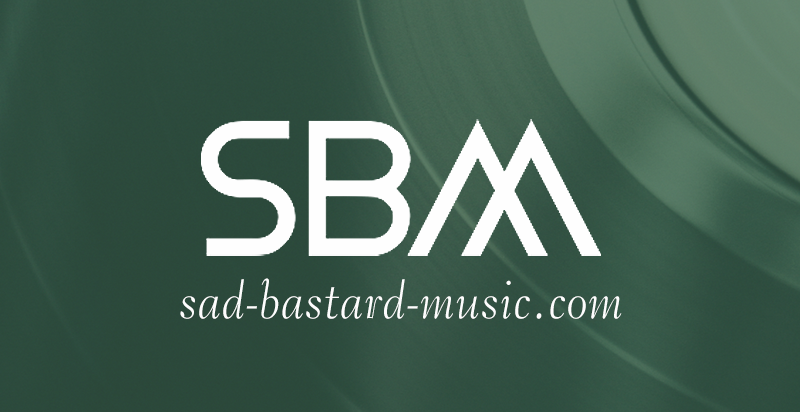 Acerca de SBM | Sad-Bastard-Music