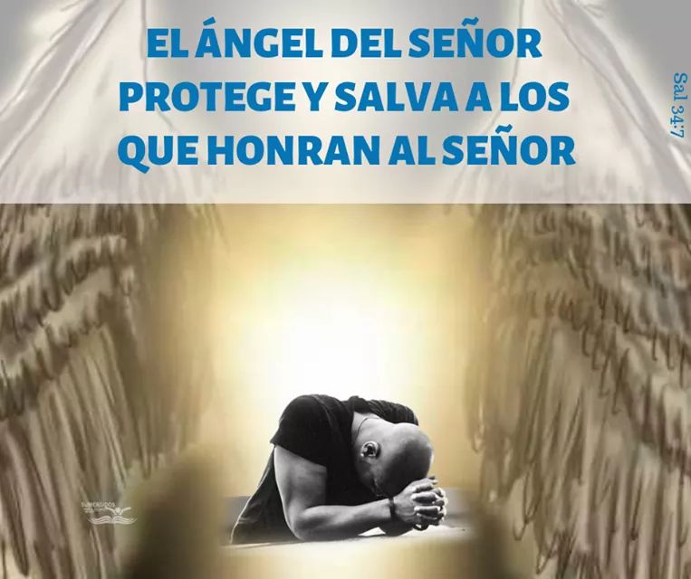 El Ángel del Señor protege