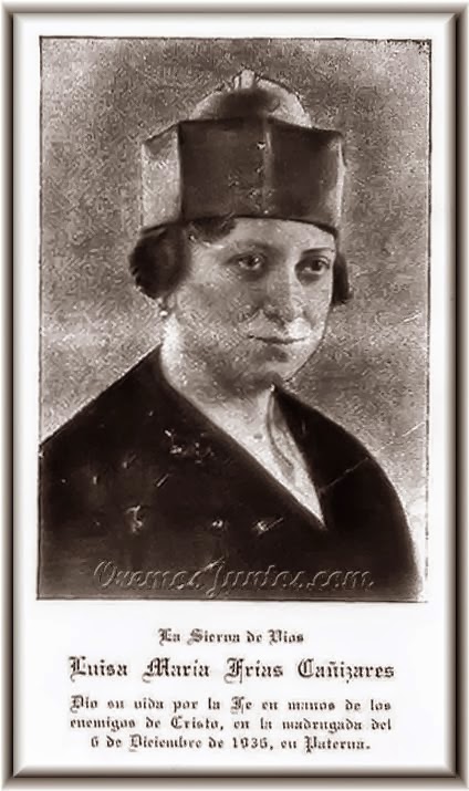 LA RAZÓN DE NUESTRA VIDA : Beata Luisa María Frías Cañizares