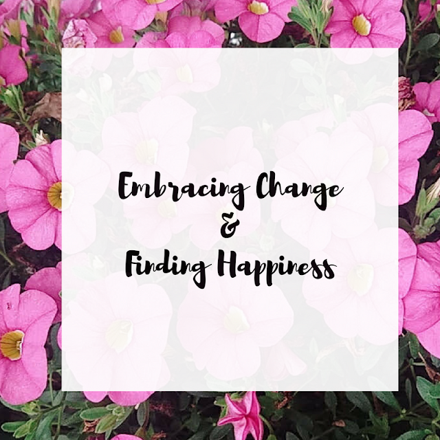 | Embracing Change & Finding Happiness | A Few Important Things I ...