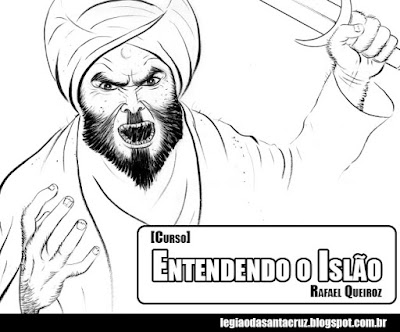 [Curso] Entendendo o Islão - † Legião da Santa Cruz