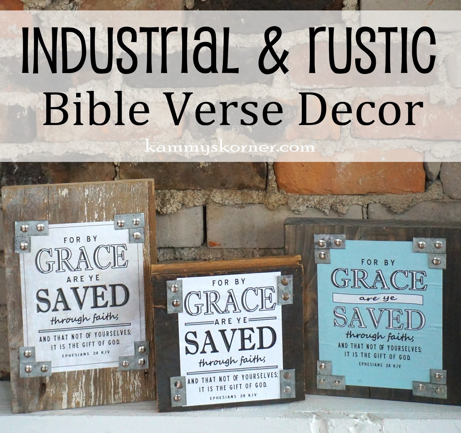 Kammy's Korner: Industrial & Rustic Bible Verse Decor