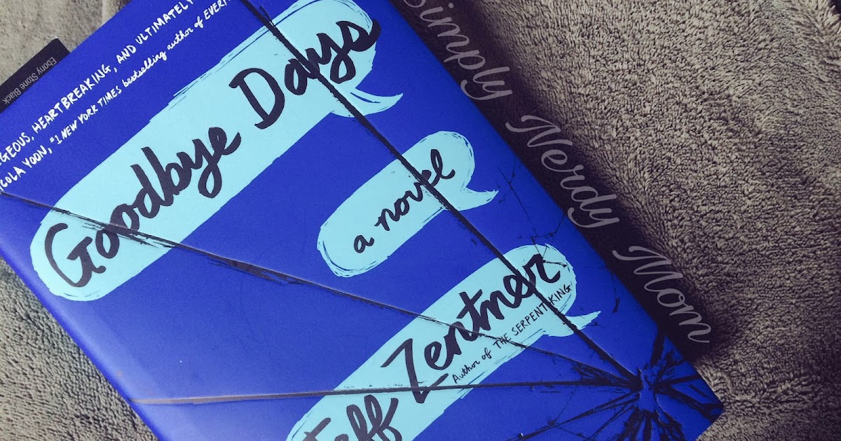 Goodbye Days by Jeff Zentner