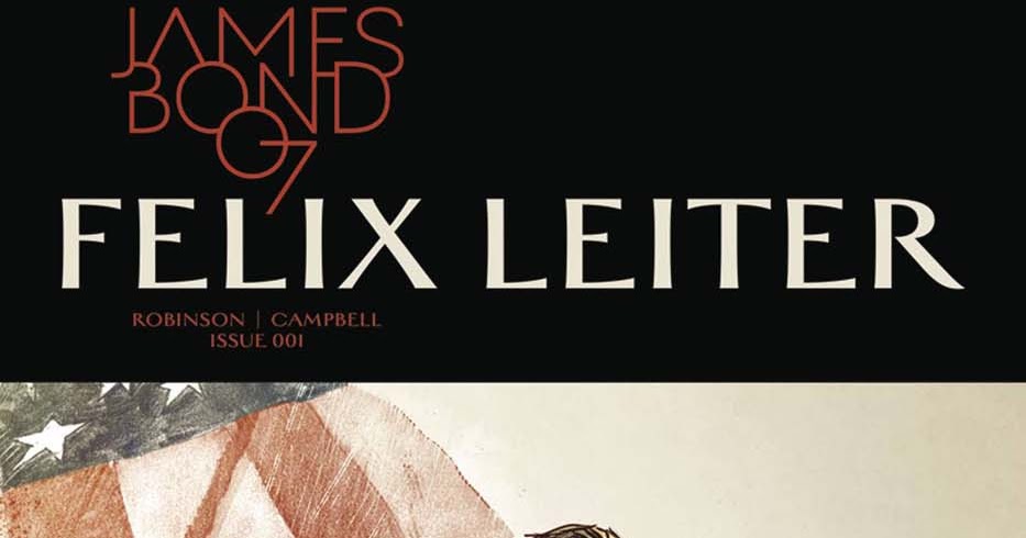 SNEAK PEEK : "James Bond: Felix Leiter"