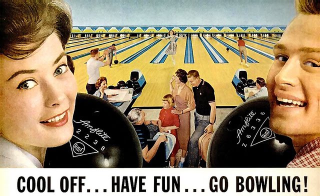 The Fabulous 40's and 50's: A Classic-Guys View: Bowling in the 50's Part I