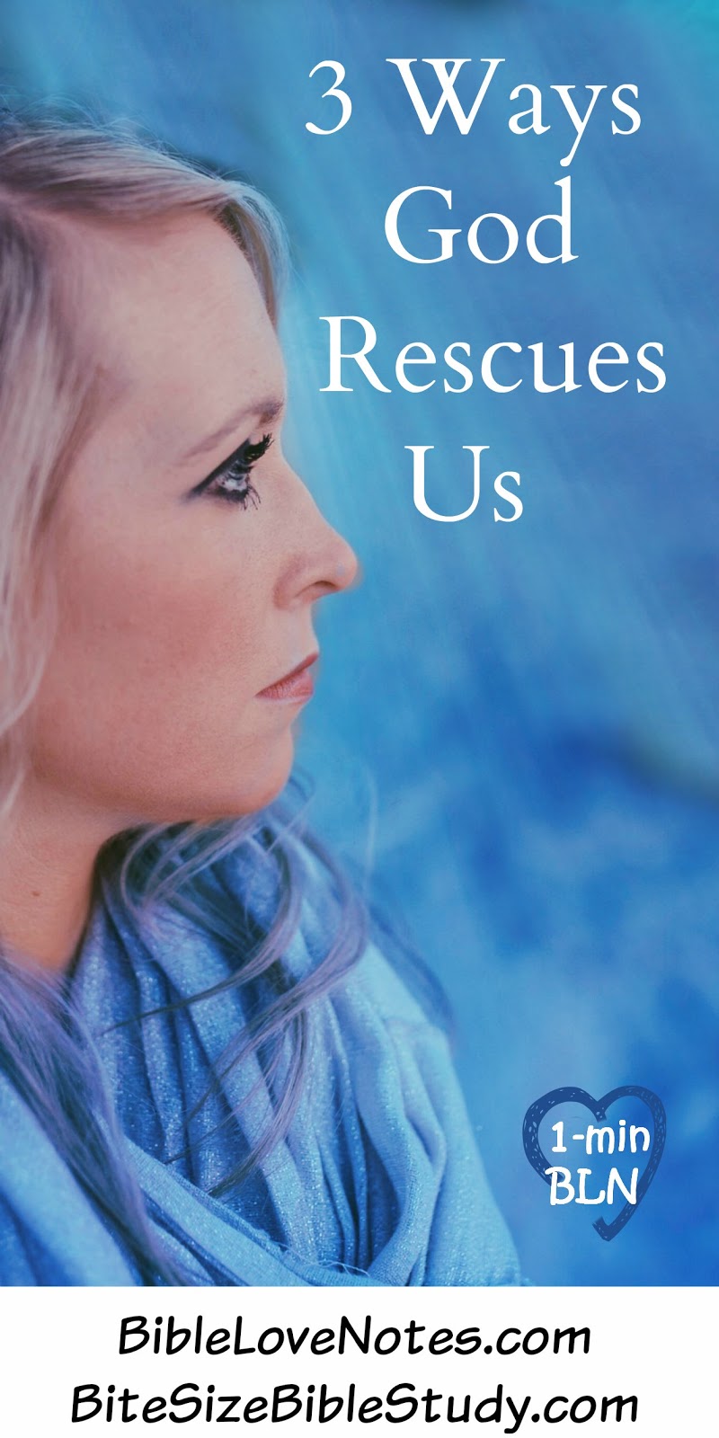 Bite Size Bible Study: 3 Ways God Rescues Us