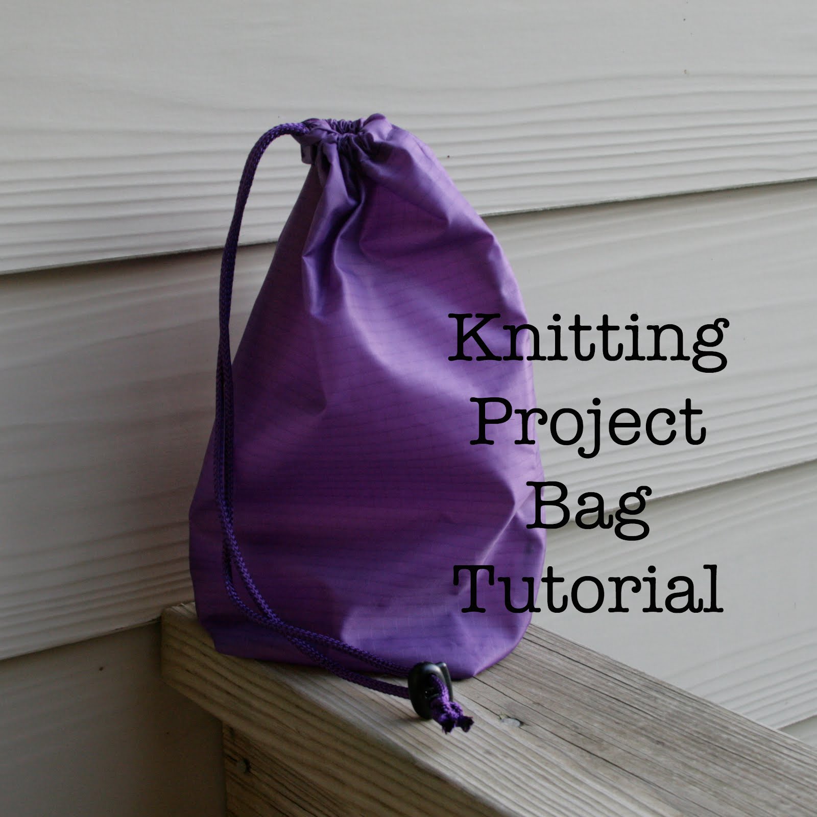 The Gauge Wars: Knitting Project Bag Tutorial