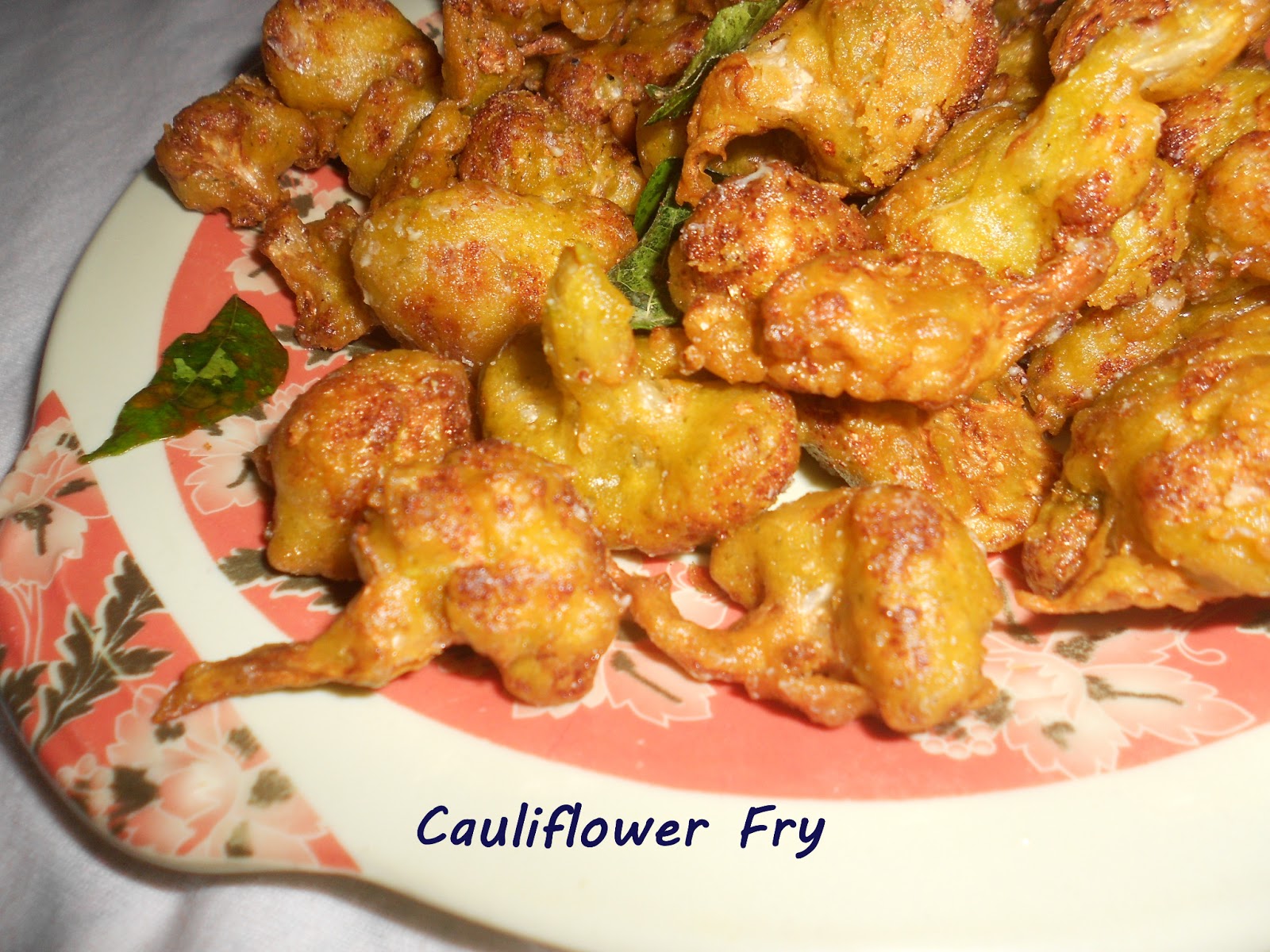 Jiya's Delicacy: Cauliflower Fry / Gobhi Fry