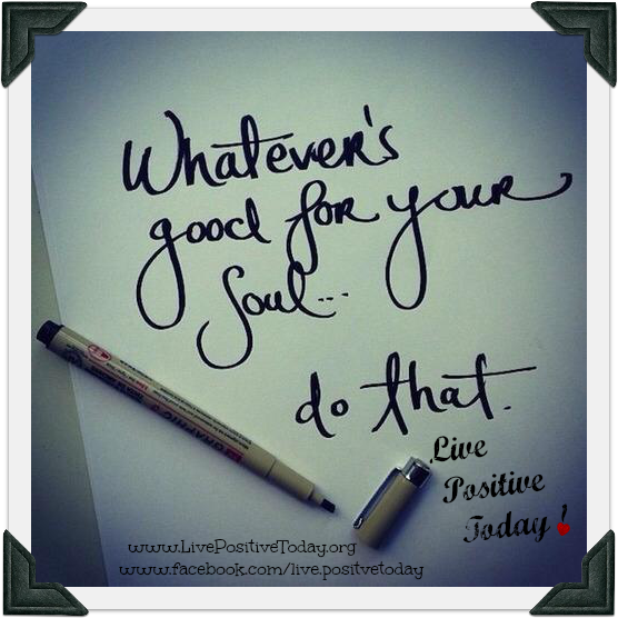 Live Positive Today .Org: Favorite Motivational Positive Pictures 2013