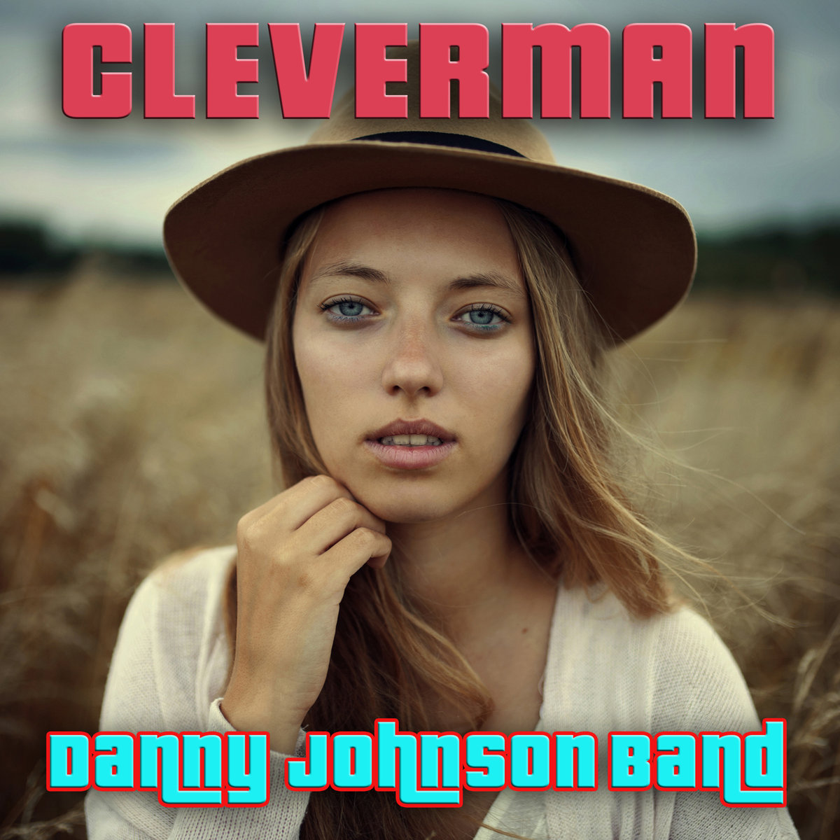 Albümatine ::..: Danny Johnson Band - Cleverman