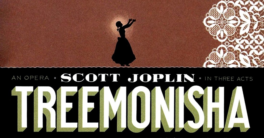 Scott Joplin Treemonisha