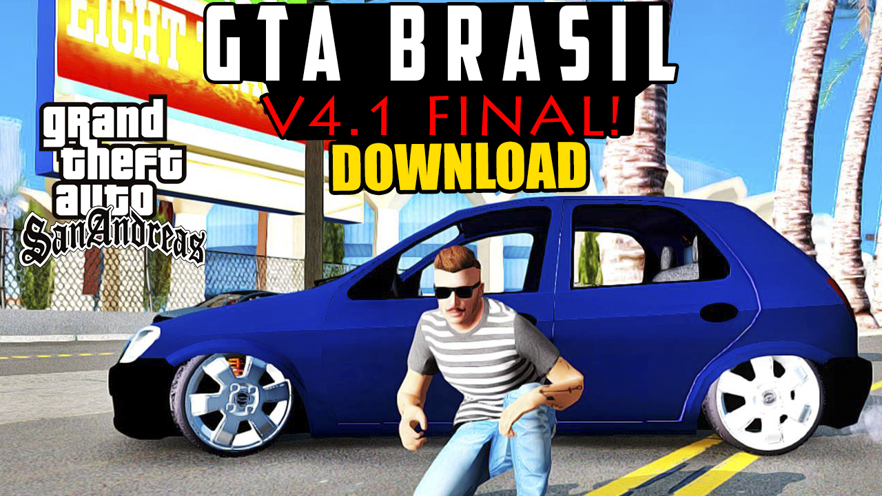 GTA Brasil V4.1 Final - Download 2015 ~ DG Tutoriais