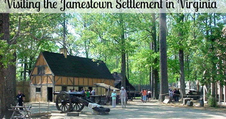 Pennsylvania & Beyond Travel Blog: Visiting and Exploring the Jamestown ...