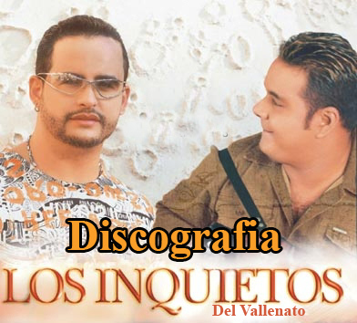 LÍRICAS VALLENATAS: LOS INQUIETOS