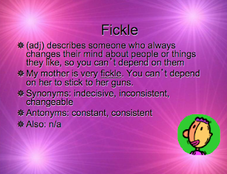 Vocabulary Vixens: SAT Word of the Day: Fickle