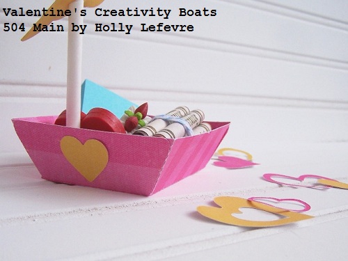 504 Main by Holly Lefevre: Valentine's Day "Creativity" Boats