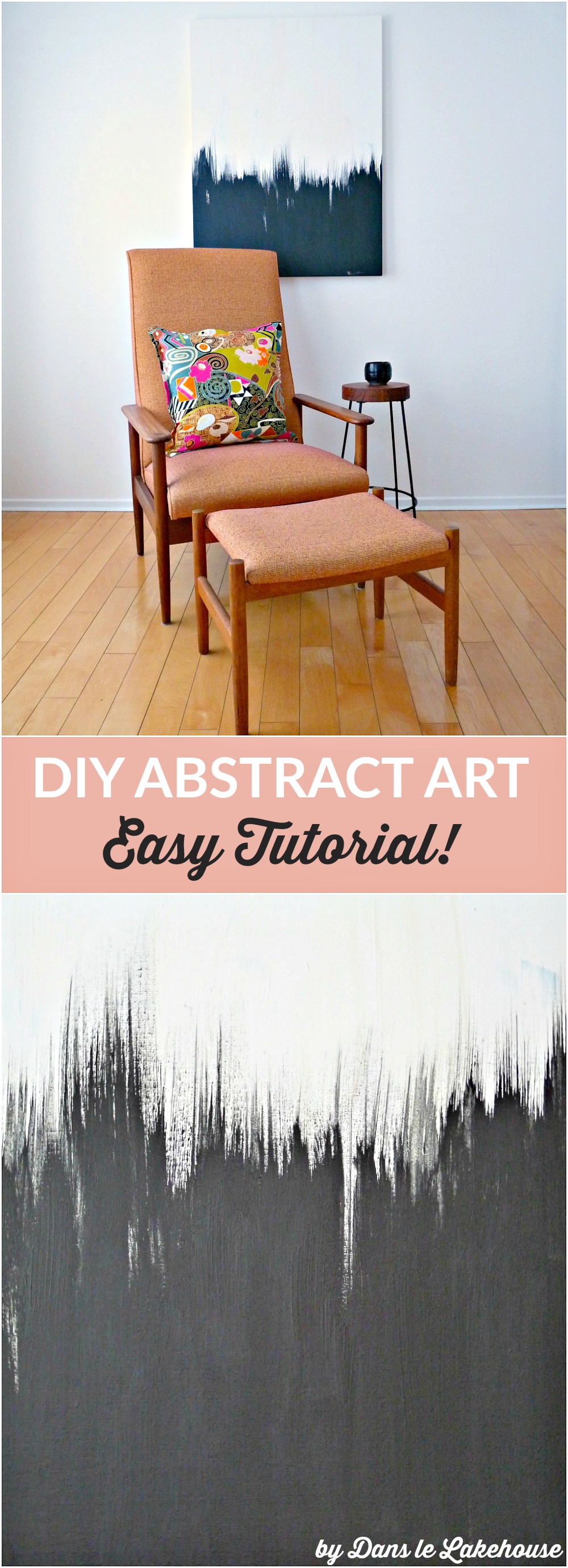 Super Easy DIY Wall Art Tutorial | Dans le Lakehouse