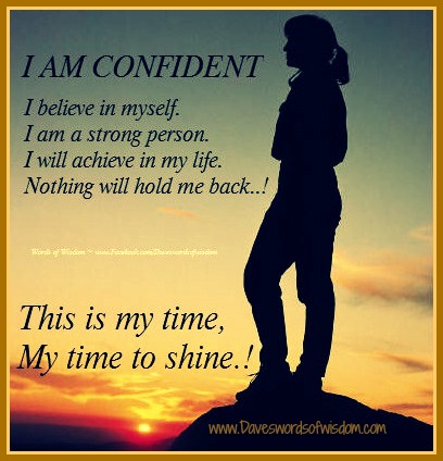 Daveswordsofwisdom.com: I Am Confident