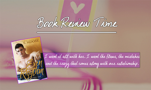 Even Rhythm (Offbeat #2) by S. Moose | Goodreads