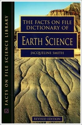 The Facts on File Dictionary of Earth Science, Revised Edition ...