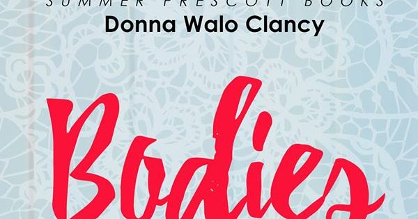 Authors from Everywhere! : Bodies & Blueberries by Donna Walo Clancy
