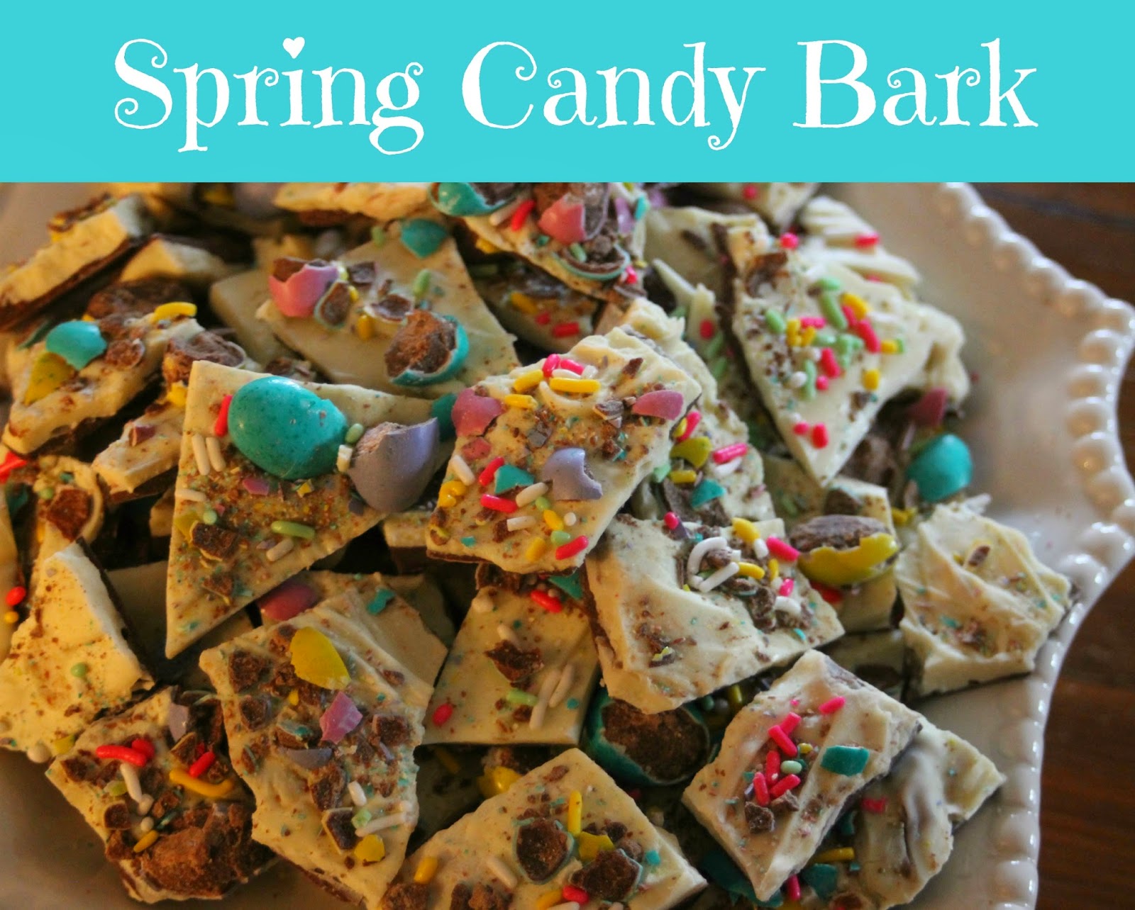 Thinking About Home: Spring Candy Bark