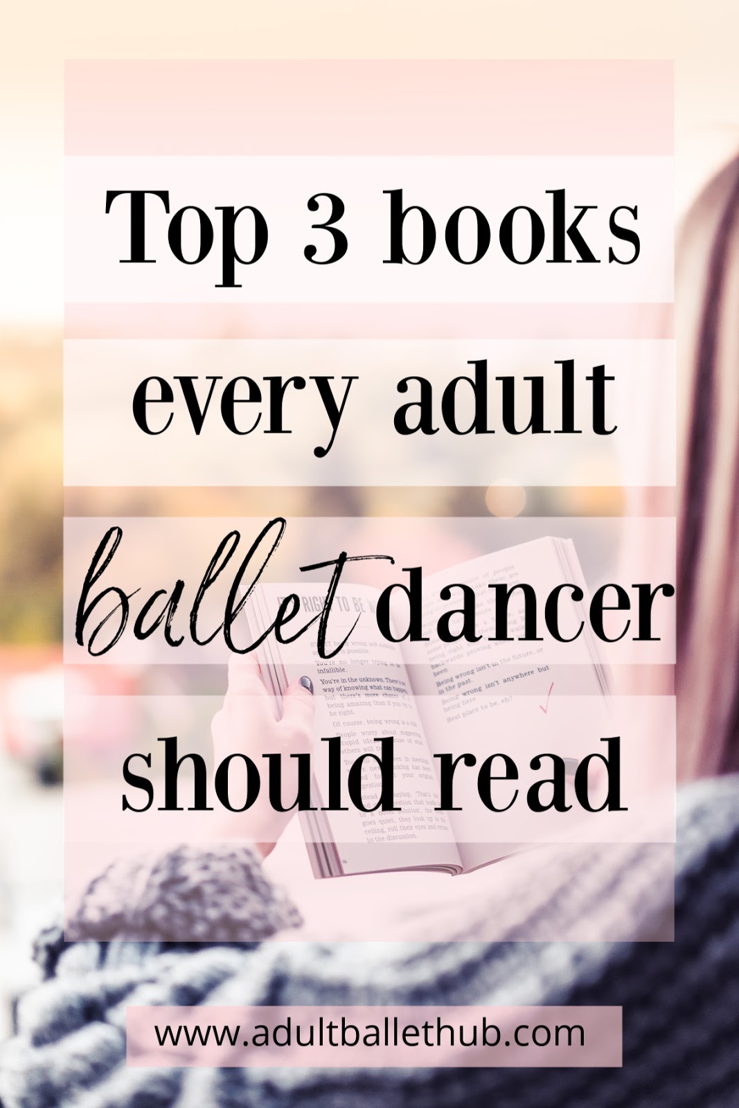 3 Books Every Adult Ballet Dancer Should Read - Wonder of Ballet