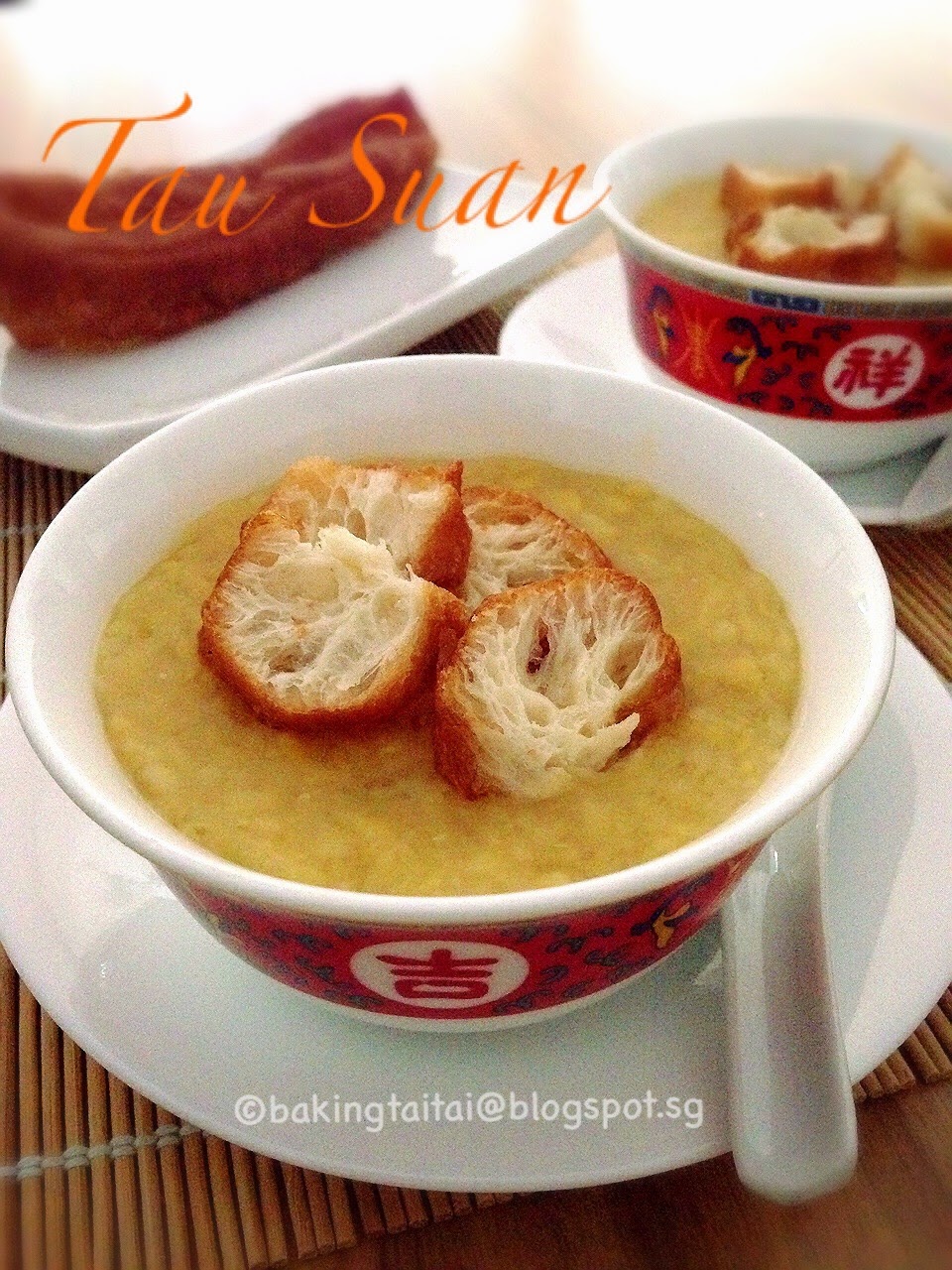 Baking Taitai 烘焙太太: Homemade Tau Suan (Mung Bean Dessert) - caramelised ...