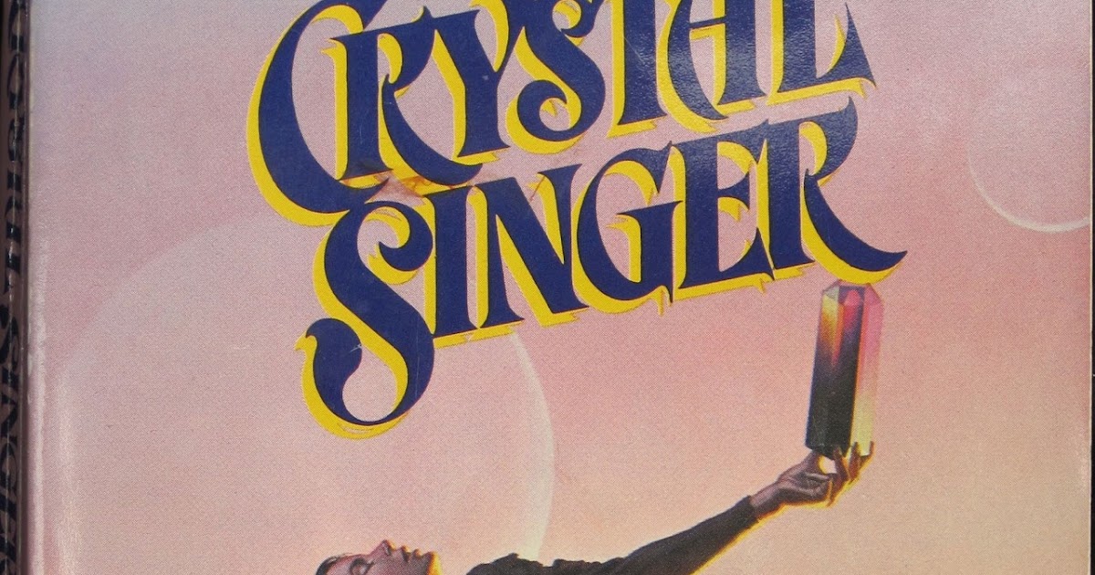 Kate's blog (Reading & Eating): Book 70: Crystal Singer by Anne McCaffrey