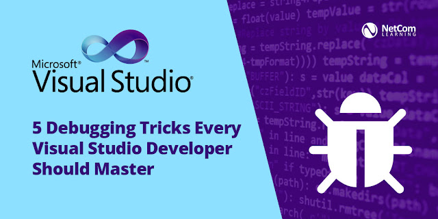 5 Debugging Tricks Every Visual Studio Developer Should Master