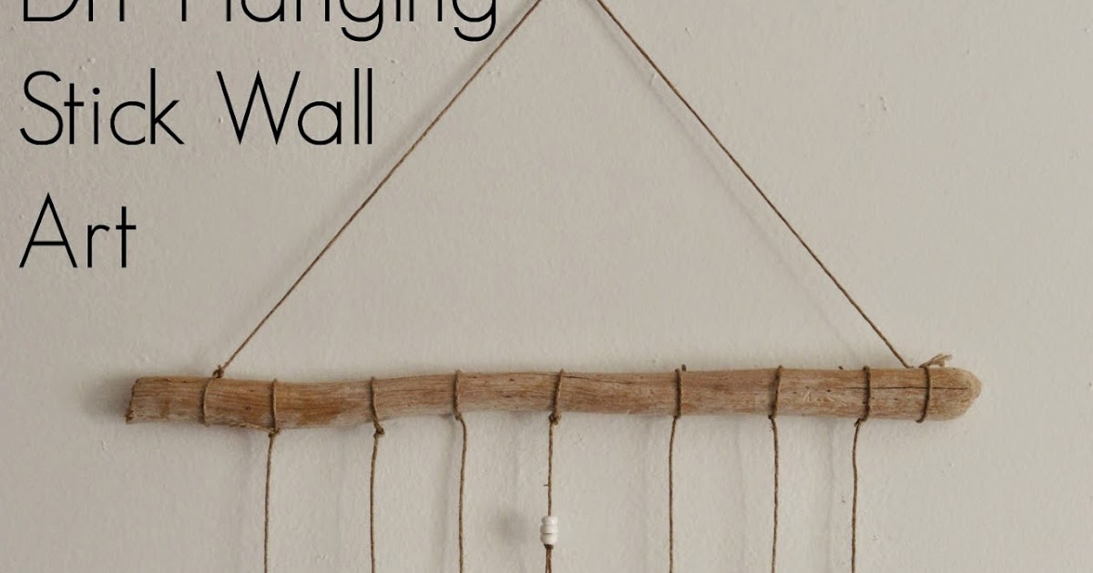 By Woods and Water: DIY Hanging Stick Wall Art