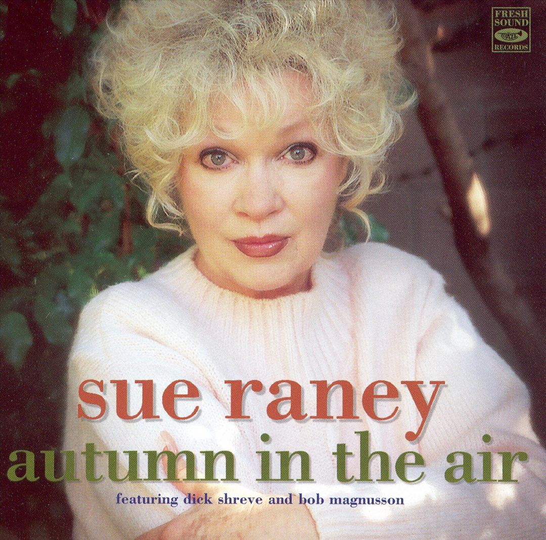 'round to midnight ...: SUE RANEY - Autumn in the Air (1997) FLAC ...