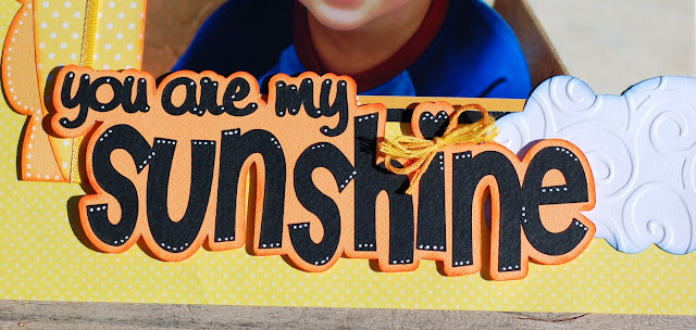 Paper Creations by Kristin: You Are My Sunshine Layout