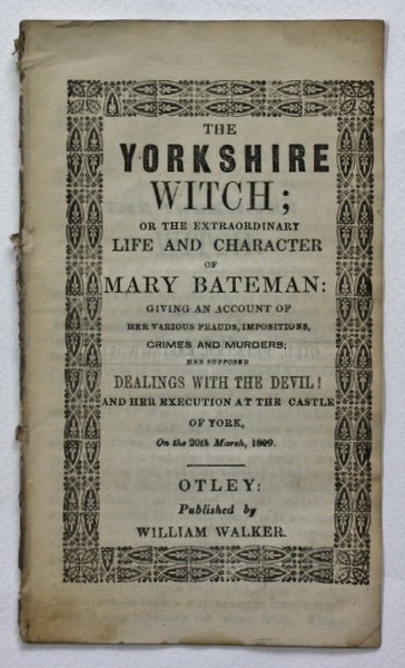 The Witch, The Weird, and The Wonderful: Murder and Lies: Mary Bateman ...