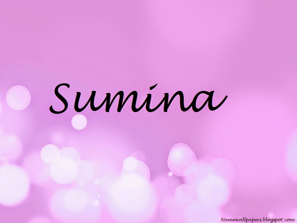 Sumina Name Wallpapers Sumina ~ Name Wallpaper Urdu Name Meaning Name ...